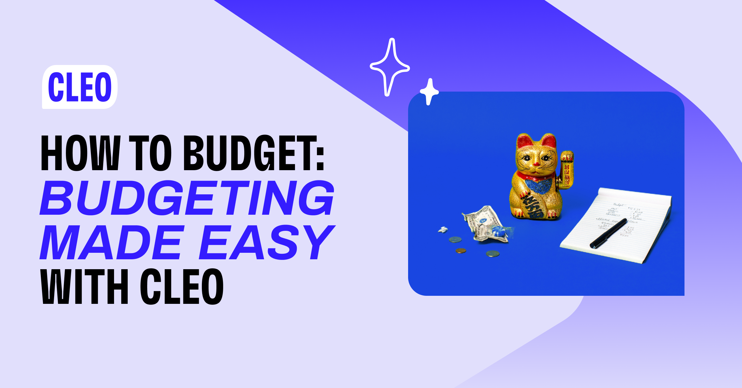 How To Budget: Budgeting Made Easy With Cleo